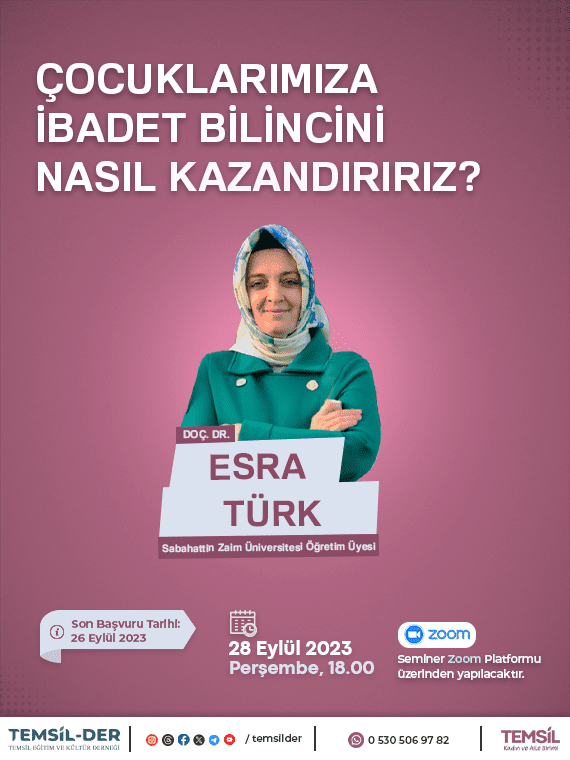 Doç. Dr. Esra Türk ile “Çocuklarımıza İbadet Bilincini Nasıl ...